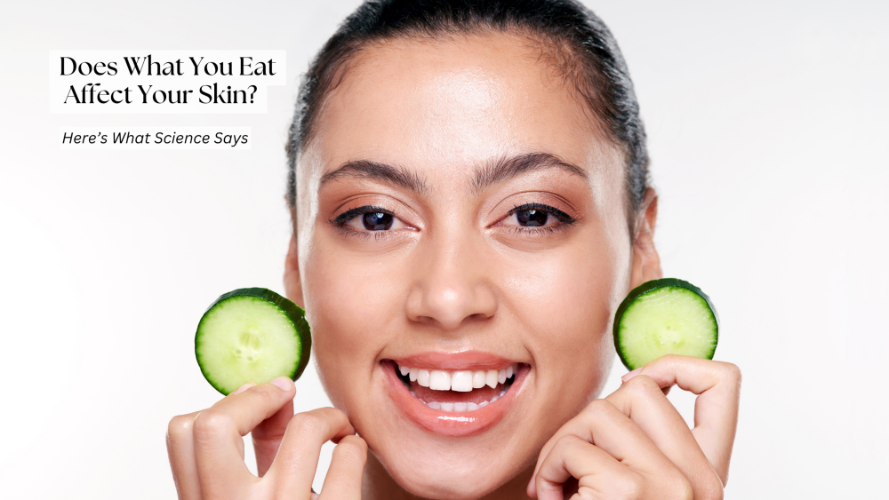 Does What You Eat Affect Your Skin? Here’s What Science Says | Web ...